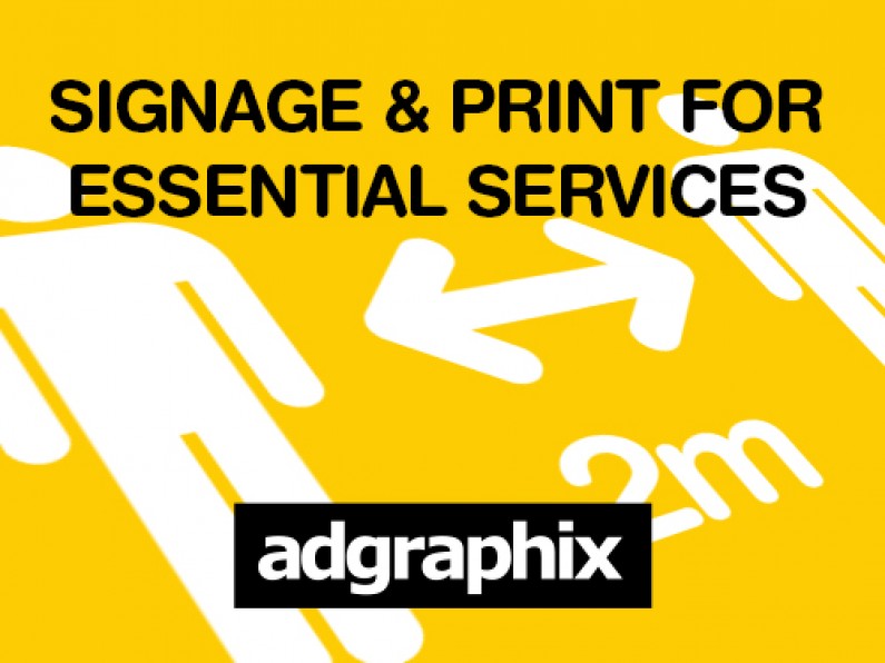 Signage and Print for Essential Services » adgraphix Signage and Print for Essential Services » adgraphix